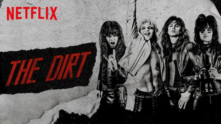 Motley Crue – ‘The Dirt’ – Movie Review – 2 Loud 2 Old Music