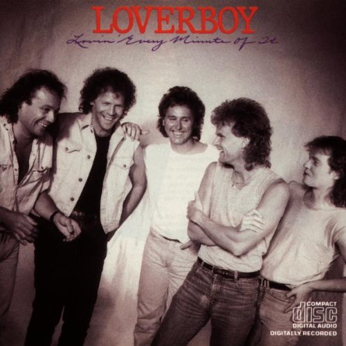 Loverboy – The Albums Ranked Worst to First – 2 Loud 2 Old Music