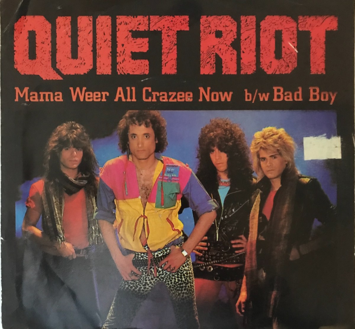 Quiet Riot – “Mama Weer All Crazee Now” – 45 Single – 2 Loud 2 Old Music